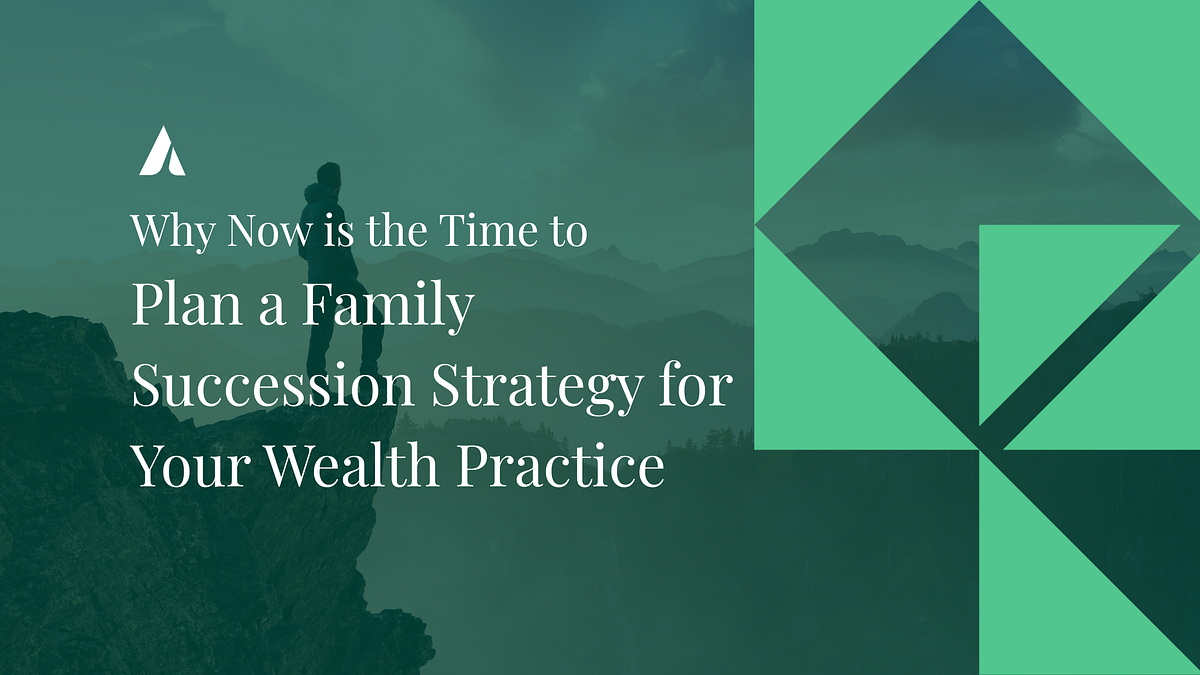 Why Now is the Time to Plan a Family Succession Strategy for Your ...