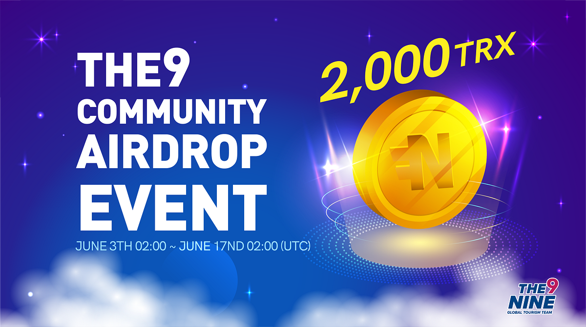 [EVENT] THE9 Community Airdrop EVENT | by THE9 | THE9 | Medium