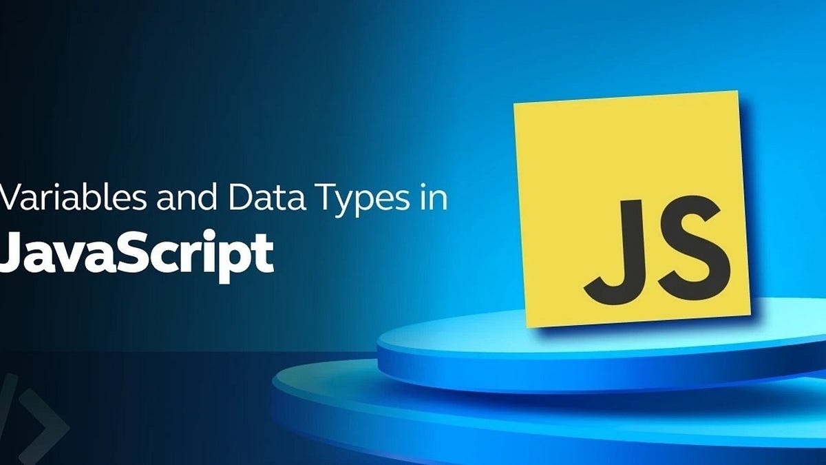 Data Types & Variables. JavaScript datatypes and variables | by Jaynesh Sarkar | Jan, 2025 | Medium