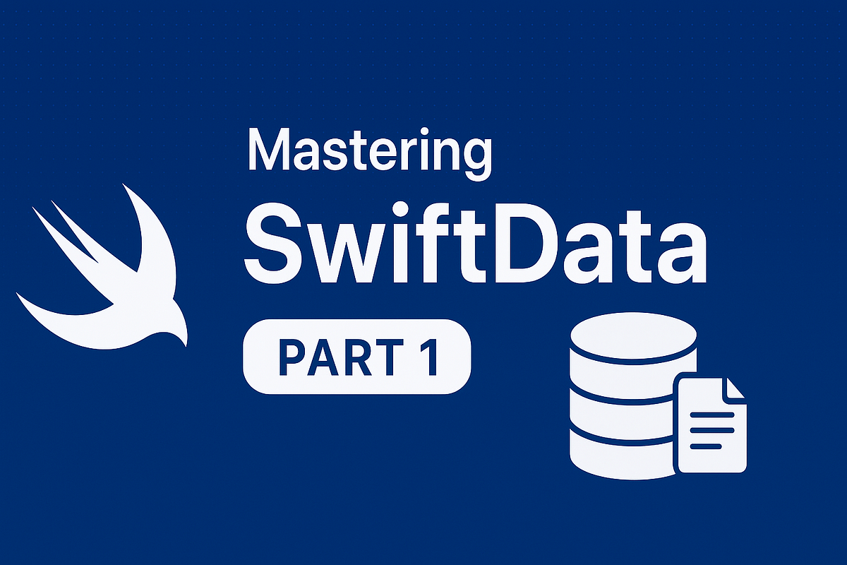 Mastering SwiftData — Part 1: Getting Started with Basics & CRUD | by Alok Upadhyay | Stackademic