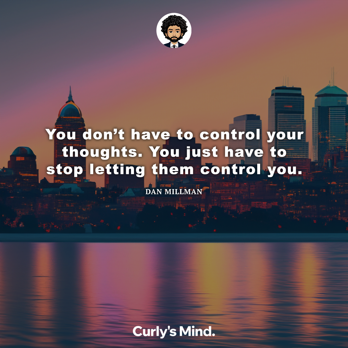 Why trying to control your thoughts is a bad idea and why you should ...