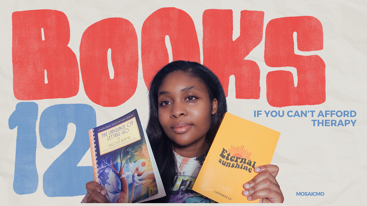 12 books you need if you can’t afford therapy | by A is Typing ...