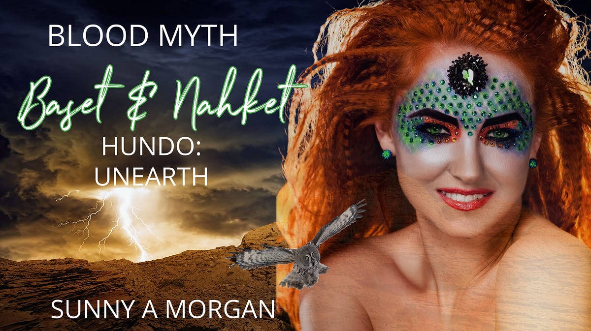 Blood Myth Hundo: Unearth. BASET AND NAHKT BONUS SERIES HUNDO… | by ...