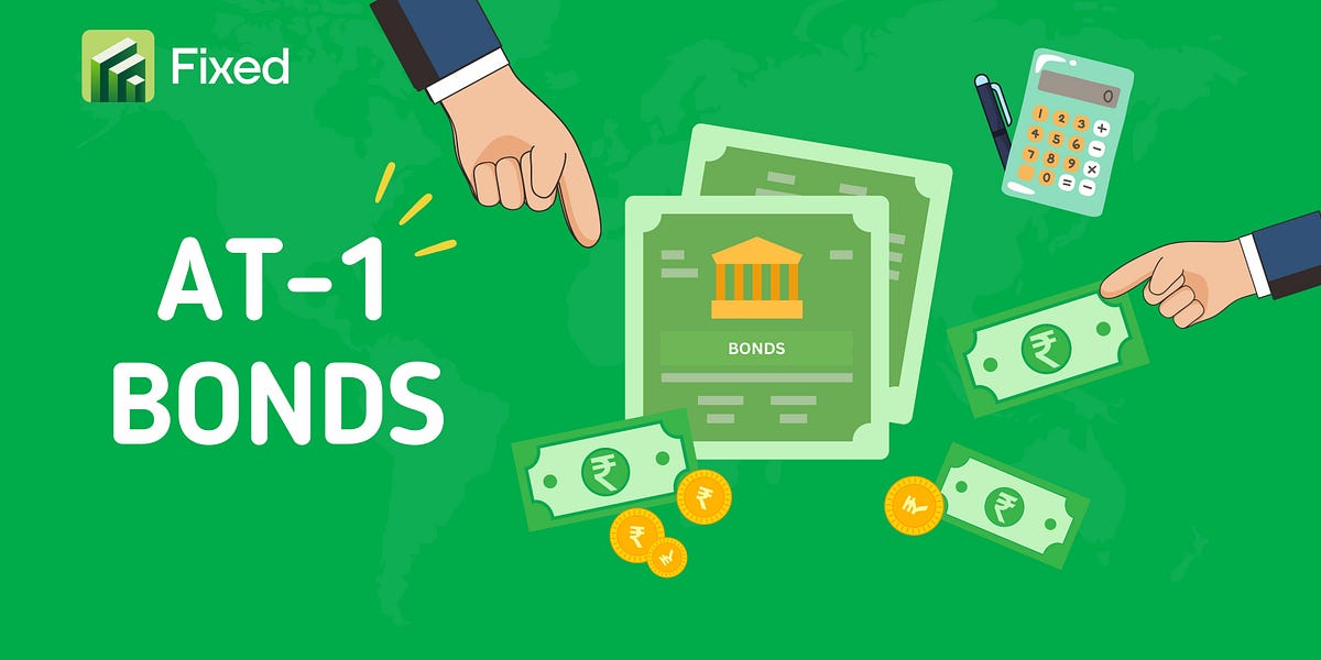 What are AT-1 bonds? All you need to know | by Fixed Team | Fixerra