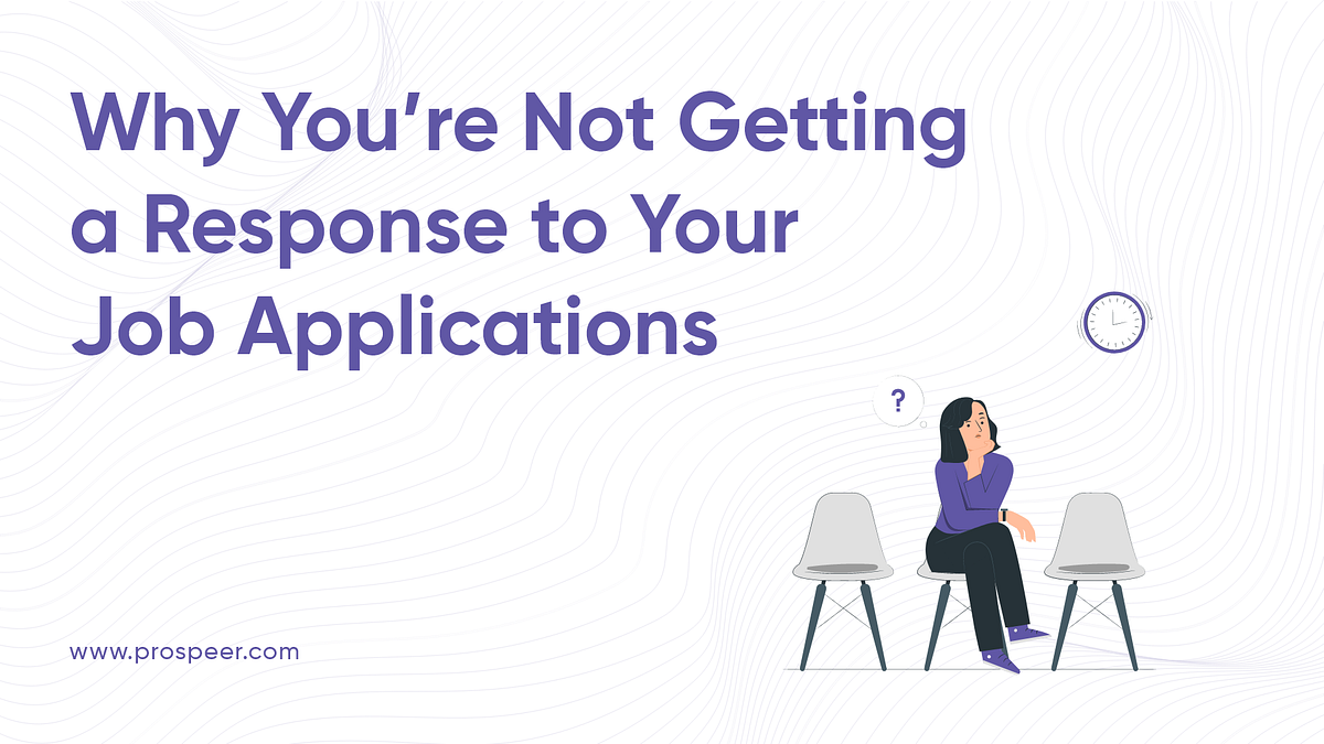 Why You’re Not Getting a Response to Your Job Applications | by Rishabh ...