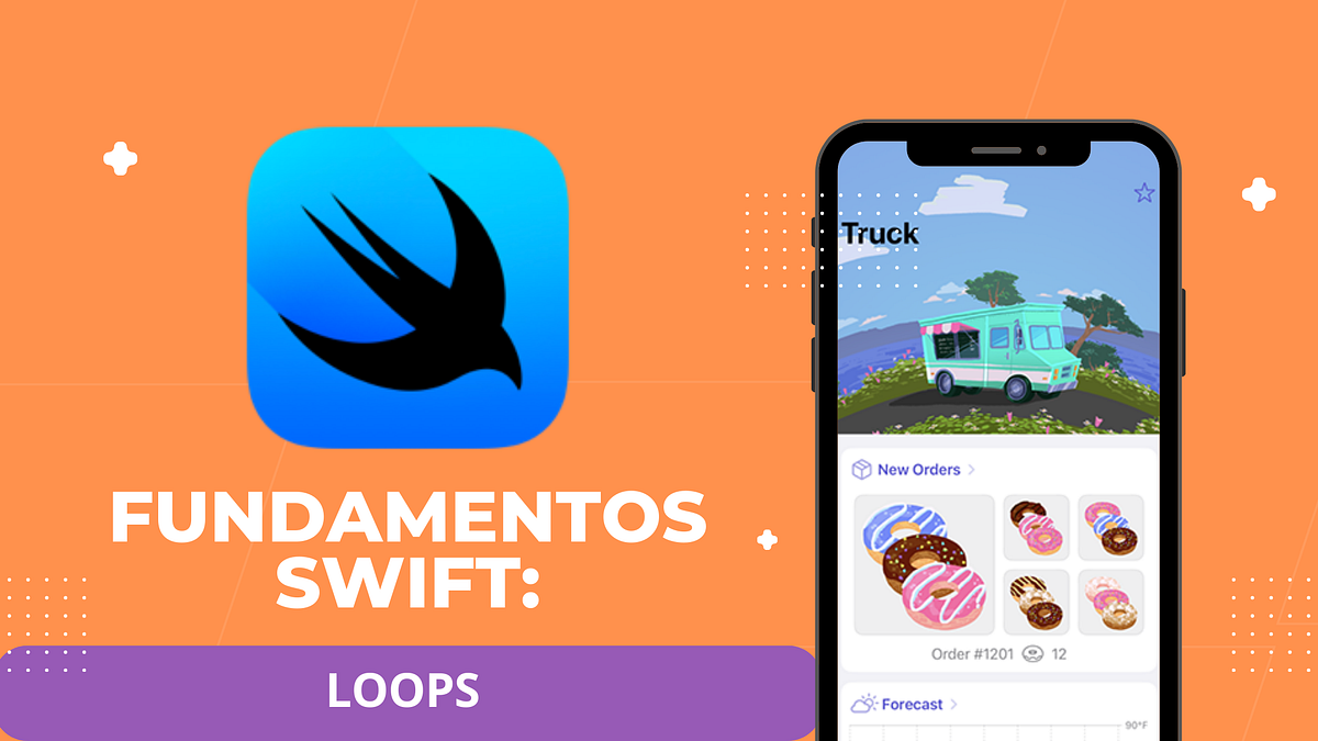 📱Explorando Loops em Swift. Entendendo os Fundamentos | by Edson Santos | Medium