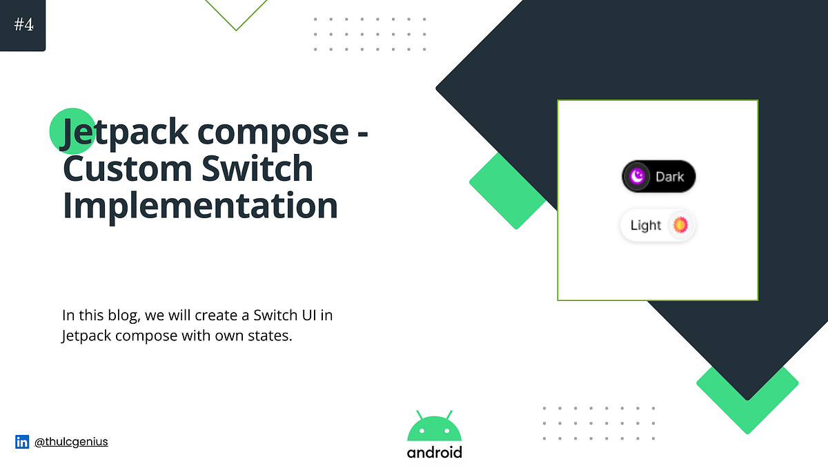 Building a Pixel Perfect Light/Dark Theme Switch in Jetpack Compose | by Thulasi Rajan P | Jan ...