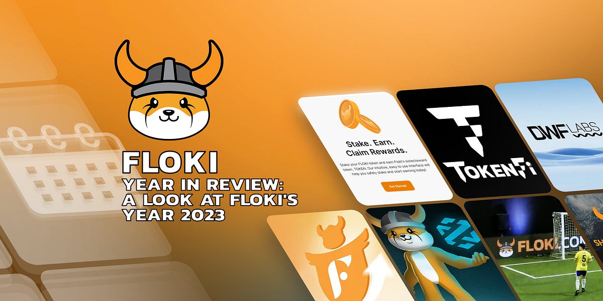 YEAR IN REVIEW: A LOOK AT FLOKI’S YEAR 2023 | by FLOKI | Medium