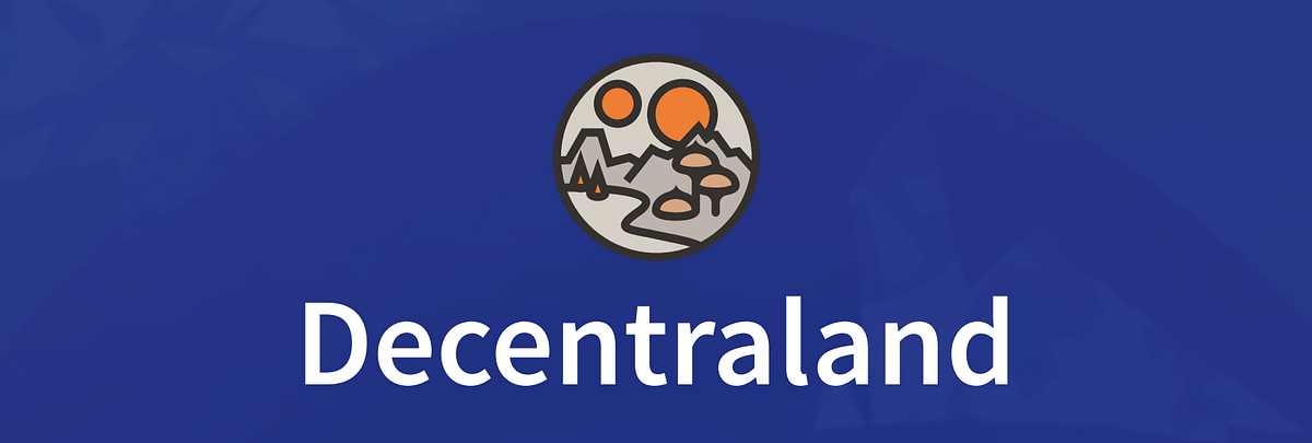 Decentraland. Decentraland — це платформа віртуальної… | by XYZ Team ...