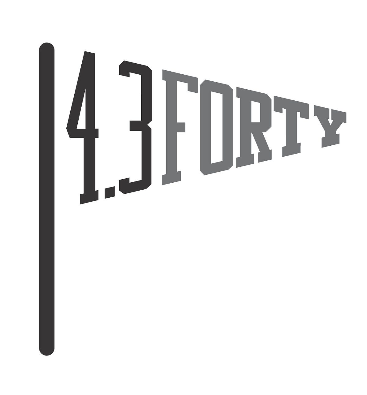 About. The 4.3 Forty is your one-stop shop for… | by Grant Wilging ...