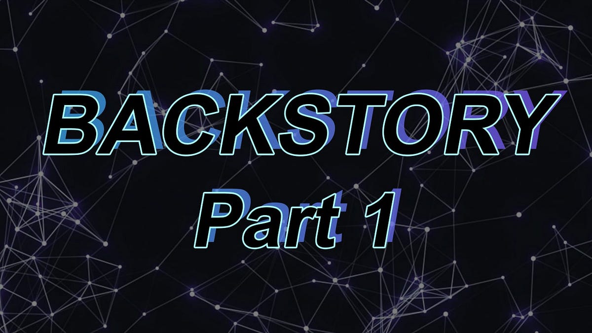 Backstory. Part 1 - NEUROMAP NFT - Medium