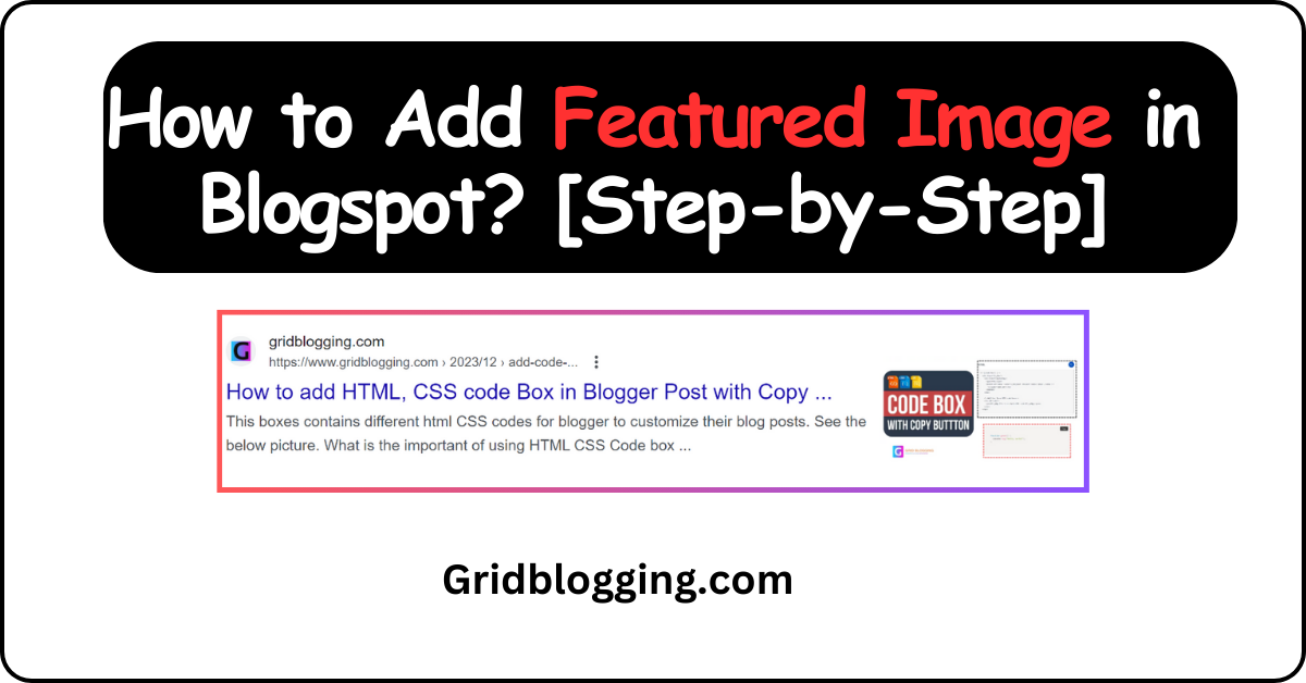 How to Add Featured Image in Blogspot Blogger Website? [Step-by-Step ...