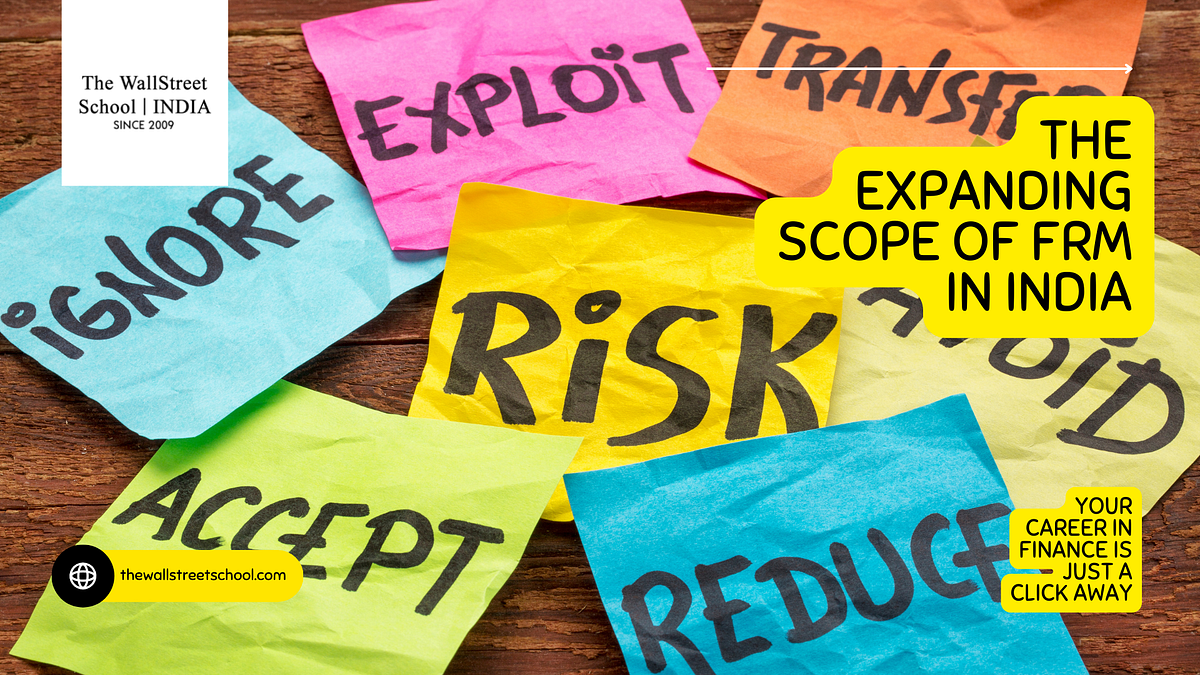 Unlocking Career Opportunities: The Expanding Scope of FRM in India ...