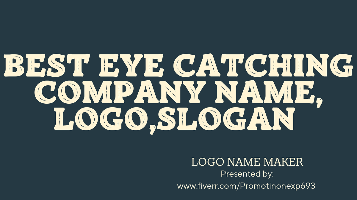 WE PROVIDE BEST EYE CATCHING COMPANY NAME SLOGAN Some Example Of WE PROVIDE BEST EYE CATCHING COMPANY NAME SLOGAN Some Example Of