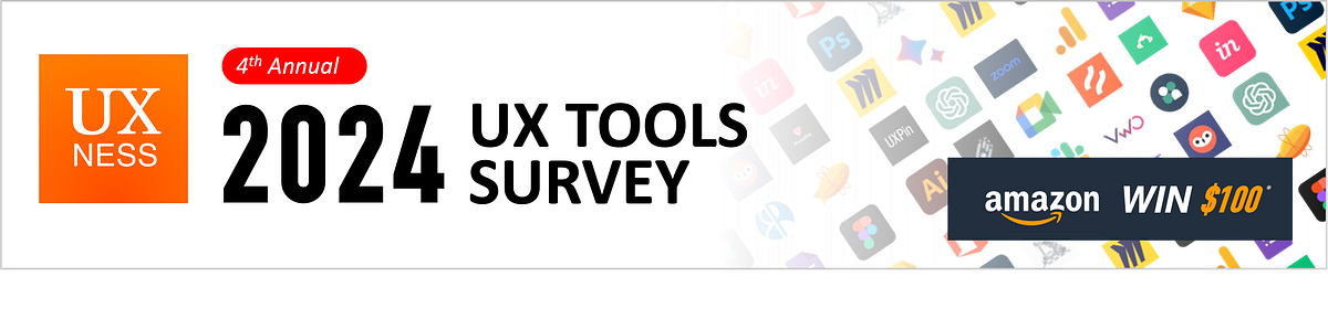 Calling Designer & Researchers! Participate in 4th UX Tools Survey | by ...
