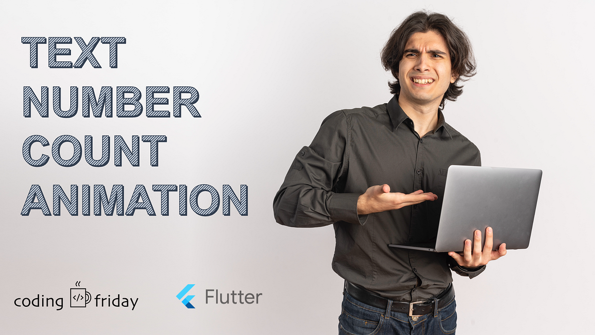 Text number count animation in Flutter using ImplicitlyAnimatedWidget | by Sukhrob Djumaev | Medium