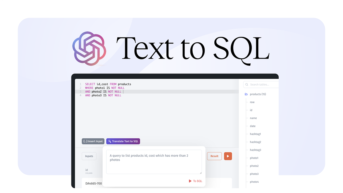 Building a Text-to-SQL Assistant with OpenAI APIs | by Hitesh Agarwal ...