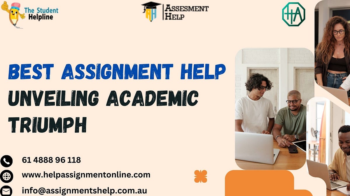 Unveiling the Power of Best Assignment Help | Medium