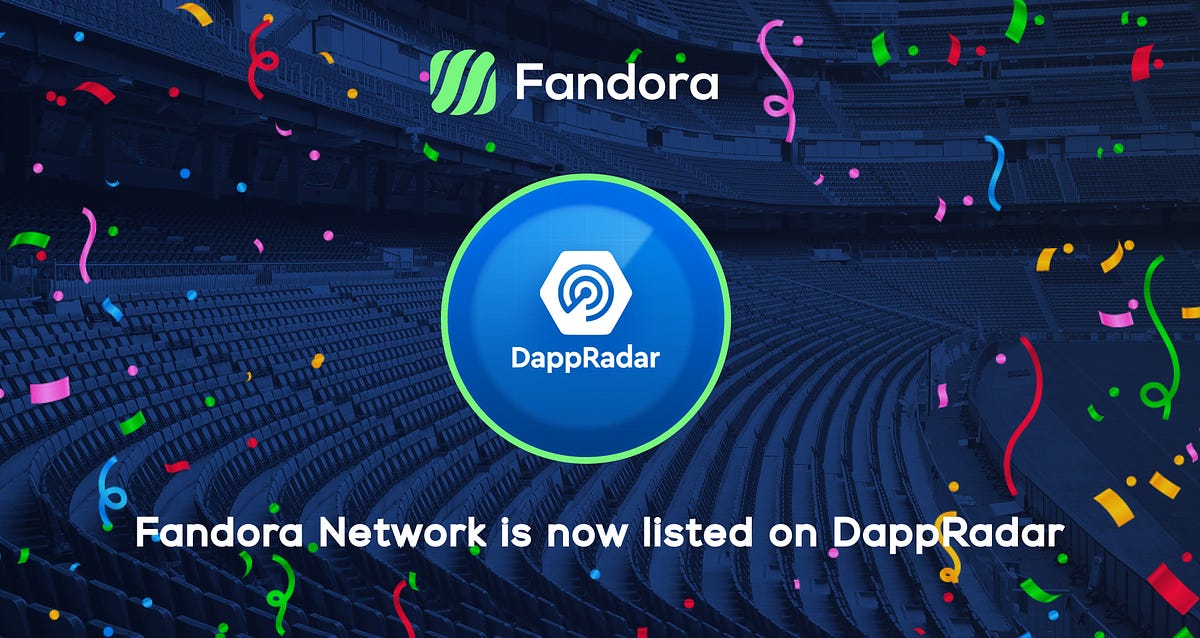 Fandora Network is now listed on DappRadar | by Fandora Network | Medium