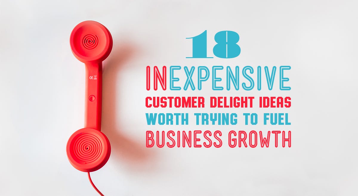 18 Inexpensive Customer Delight Ideas for eCommerce | by William Harris ...