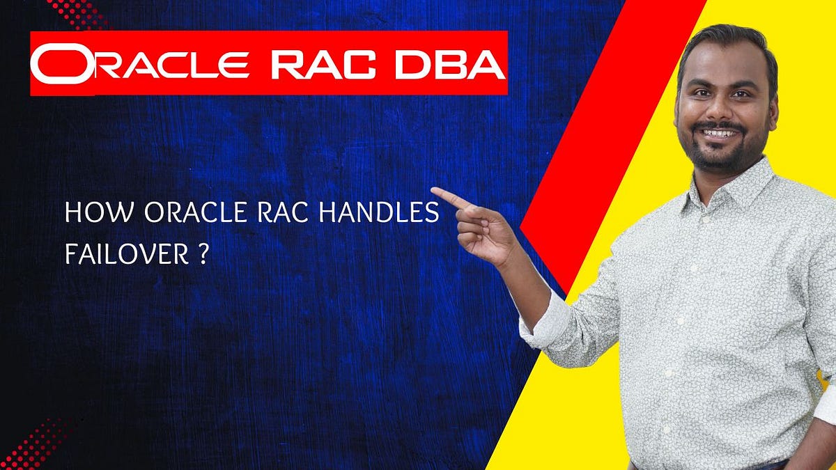 How Oracle RAC Handles Failover. In enterprise environments, database ...