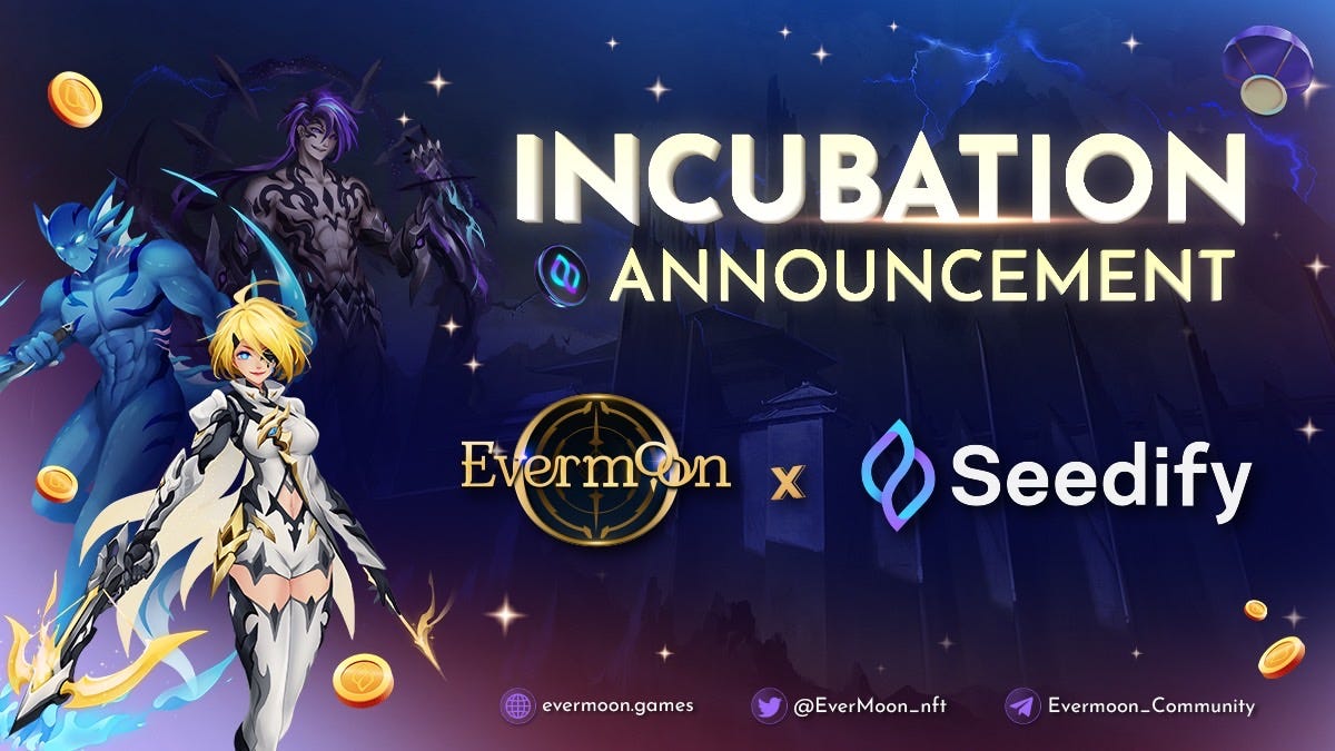 🤝 EVERMOON X SEEDIFY 🤝. We’re thrilled to announce that… | by Evermoon ...