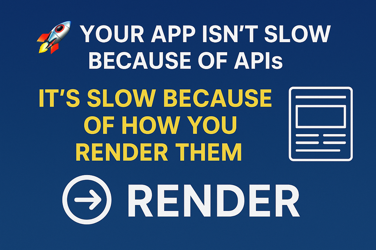 🚀 Your App Isn’t Slow Because of APIs — It’s Slow Because of How You ...