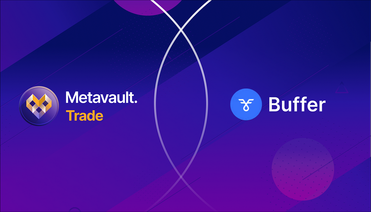 Metavault.Trade x Buffer Finance Partnership: Binary Options soon on Polygon. | by Metavault ...