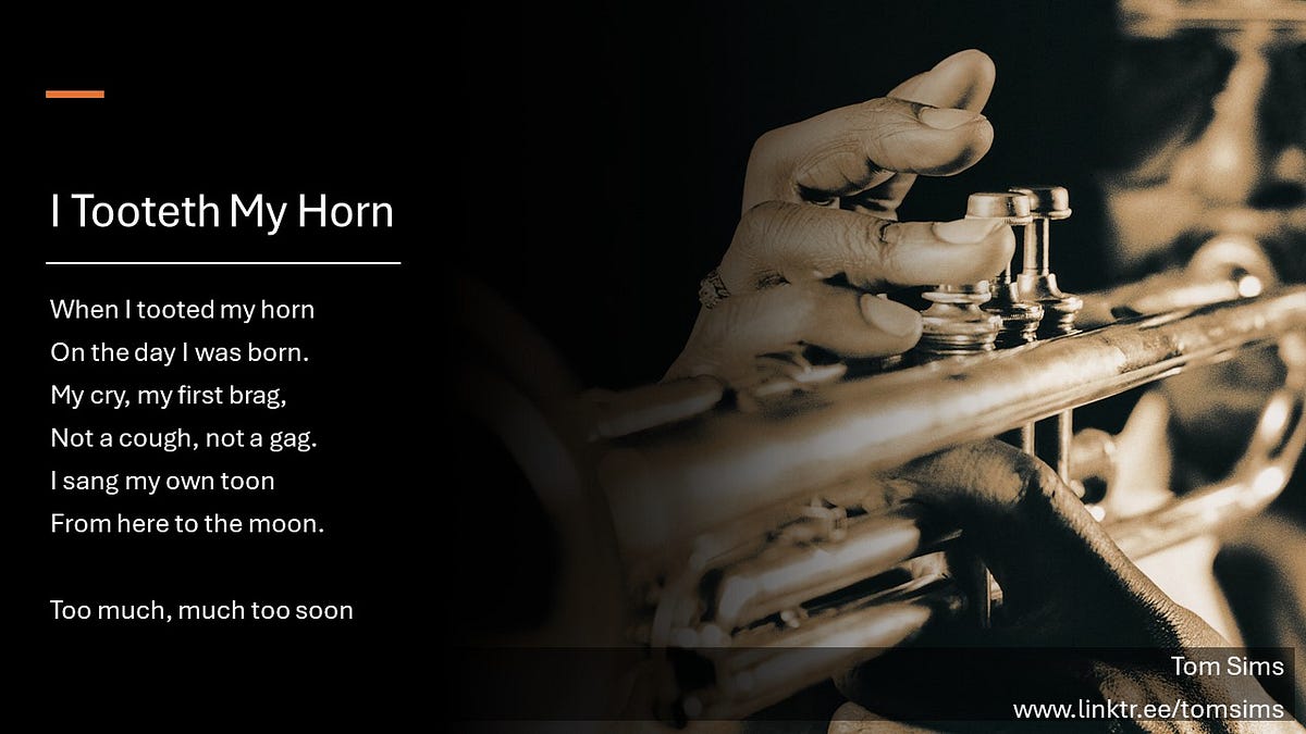 Tooting One’s Horn. The admonition is to be alert and take… | by Tom ...