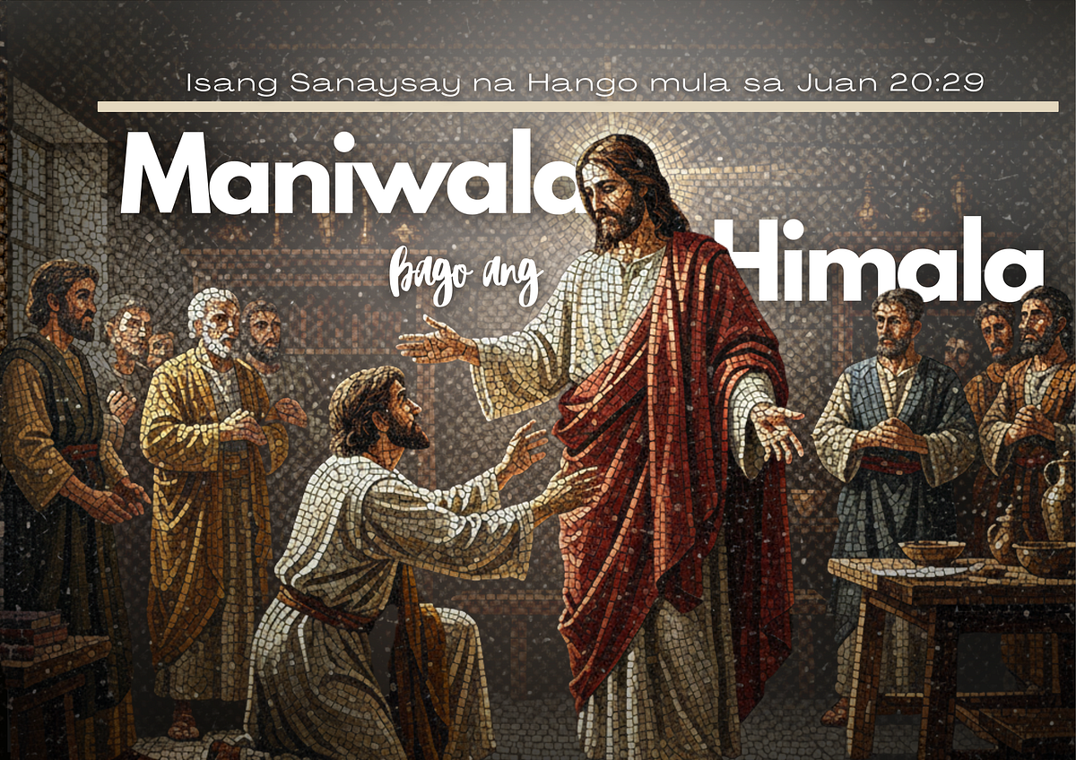 Maniwala Bago ang Himala. Isang Sanaysay na Hango mula sa Juan… | by ...