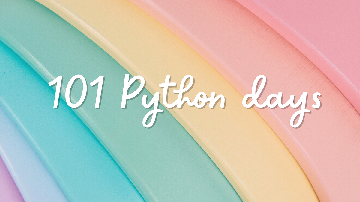 101 Python Days Day 4 While Loop A While Loop Allows Code To By Priyanka Meena Medium