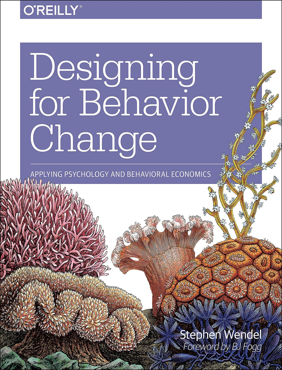 Stephen Wendel _ Designing for behavior change (2013) | by Tiago ...