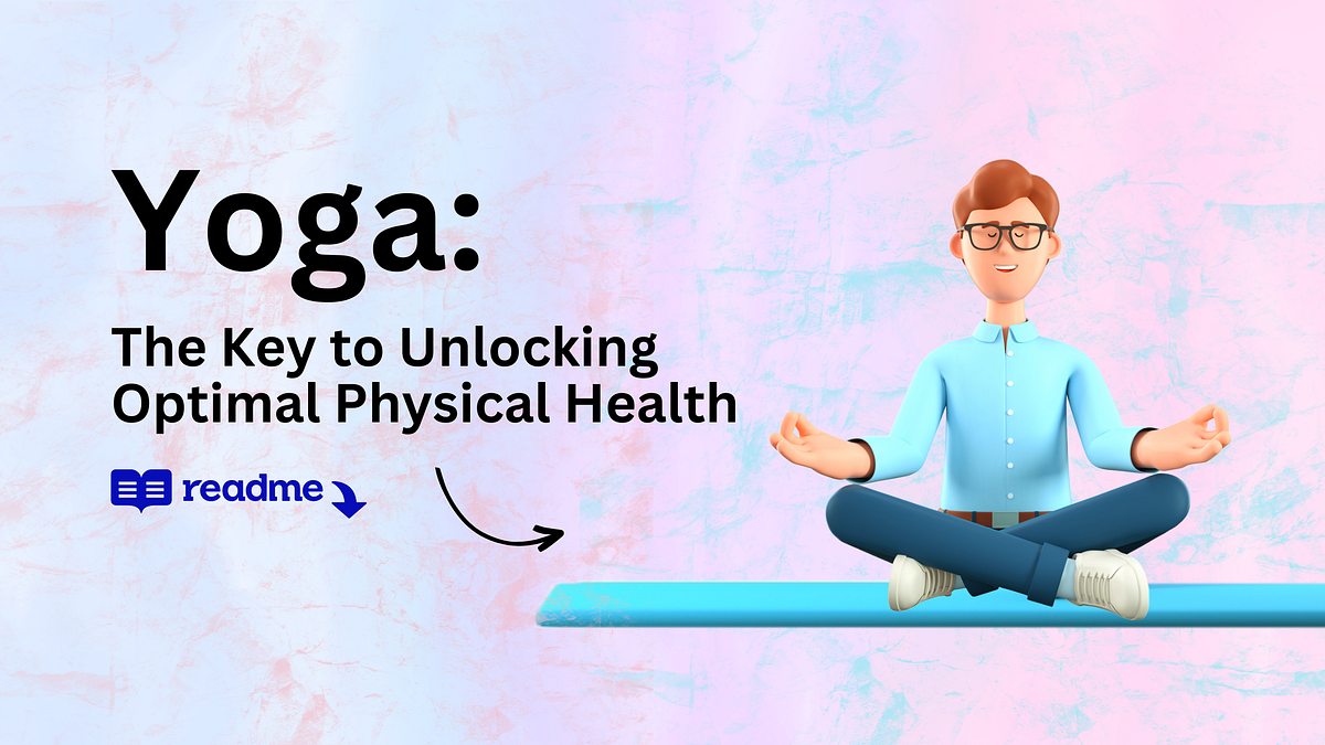 The benefits of practicing yoga for overall physical health | by Werfit ...