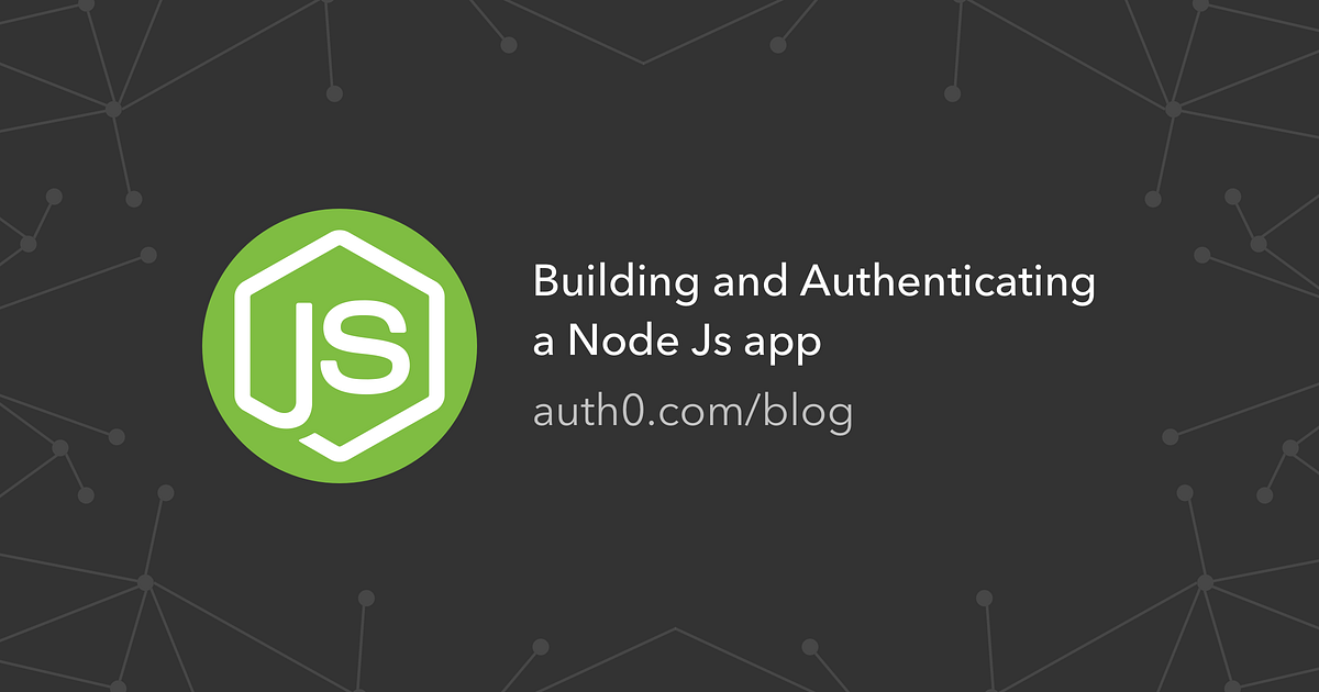 Build and Authenticate a Node Js App with JSON Web Tokens | by Auth0 | Medium