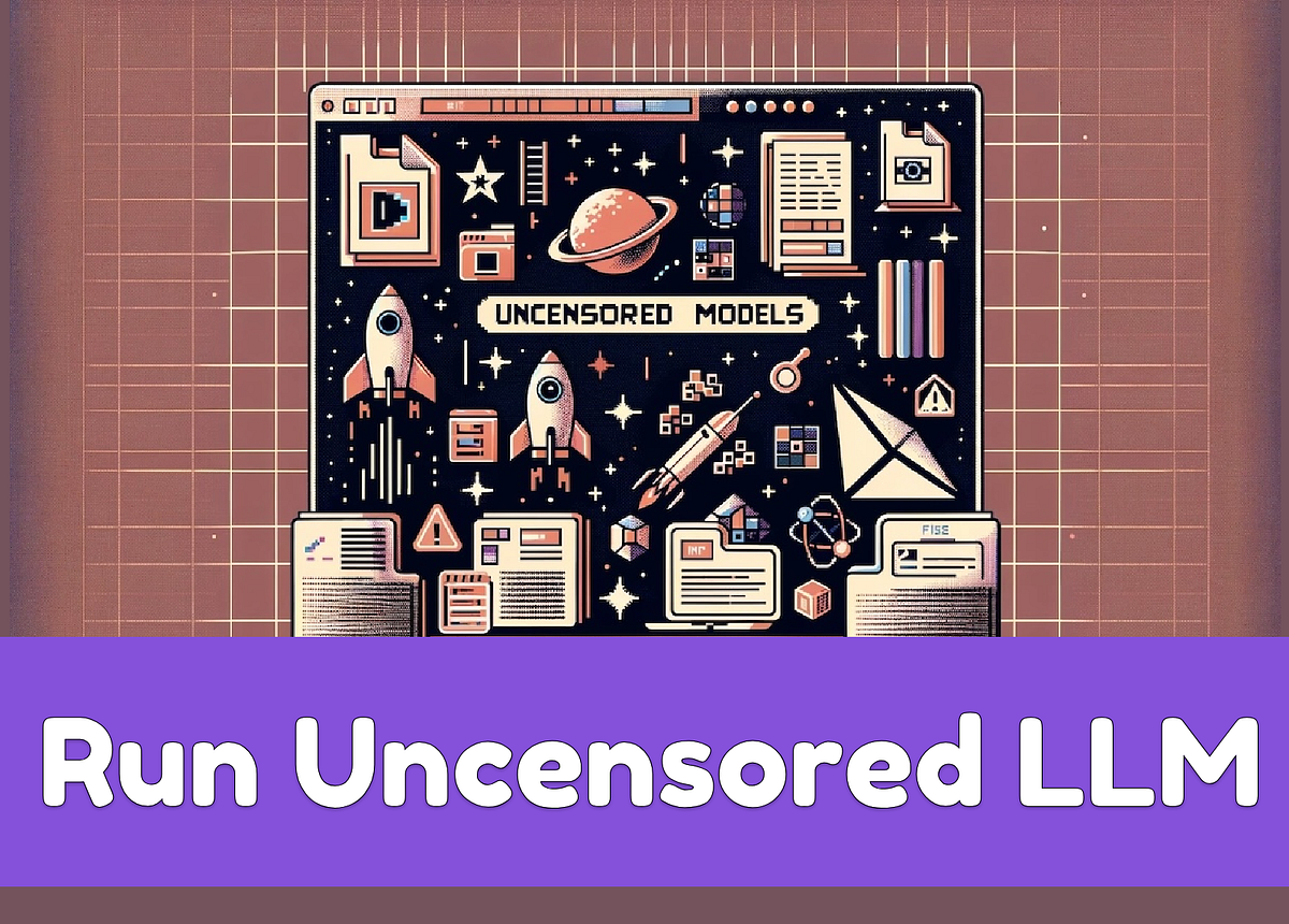 How to Create an Uncensored Chatbot with Local LLM? | by Novita AI | Medium