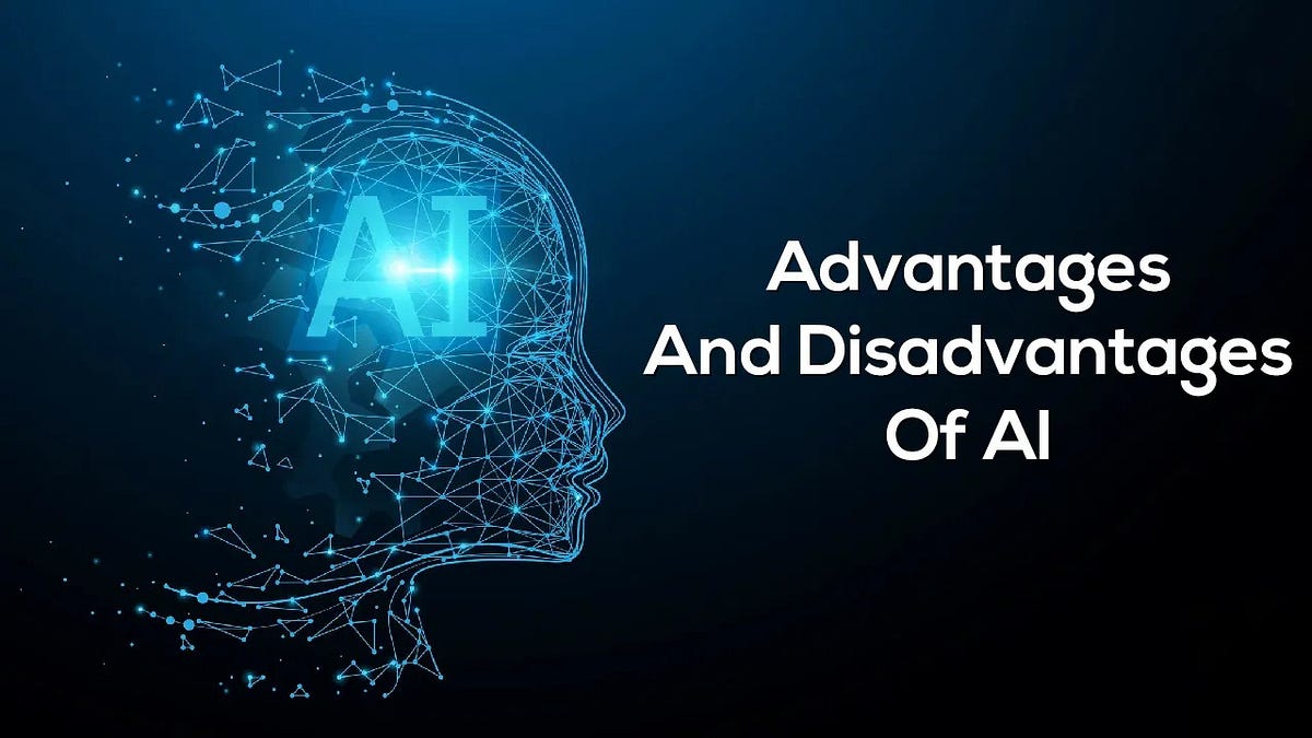 Understanding the Advantages and Disadvantages of Artificial ...