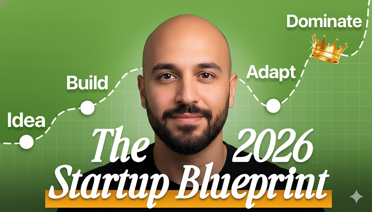 How To Build a Startup in 2026: 10 Lessons That Save You Years | by ...