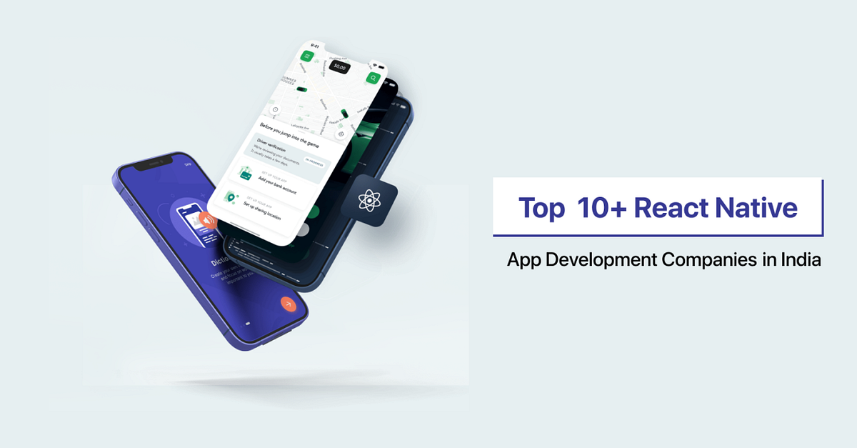 Top React Native App Development Companies in India | by Ankit Sachan ...