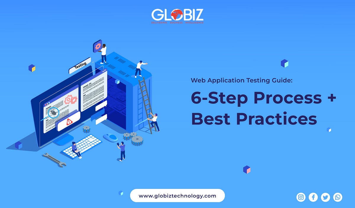 Web Application Testing Guide 6 Step Process Best Practices Medium