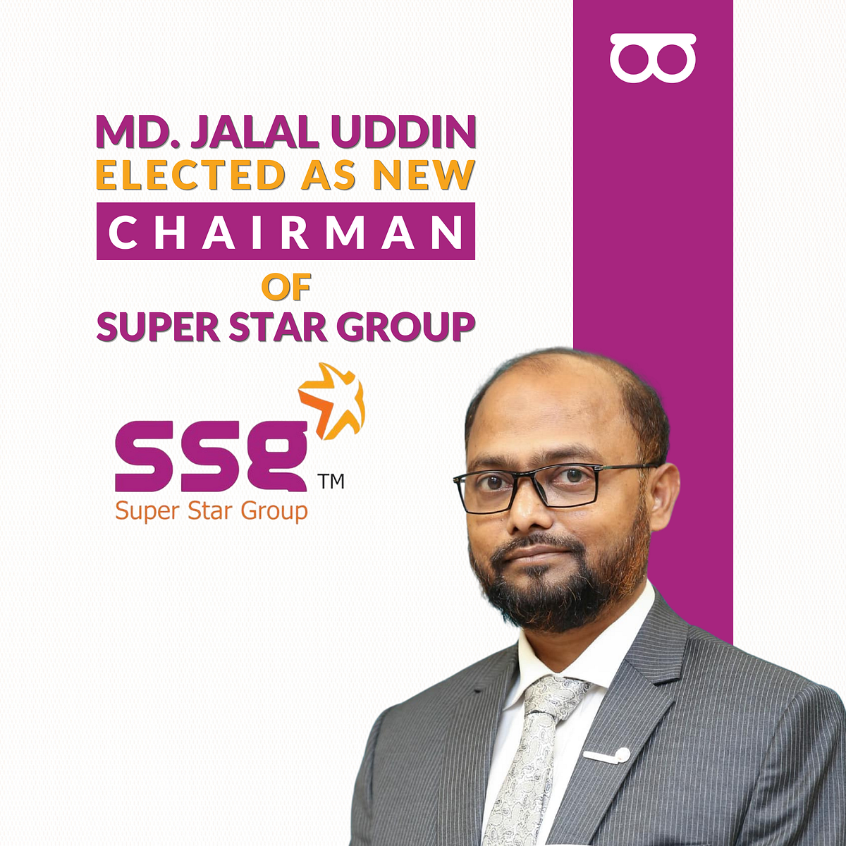 Md. Jalal Uddin has been elected as the new Chairman of SSG — Super Star Group - ViBes Daily ...