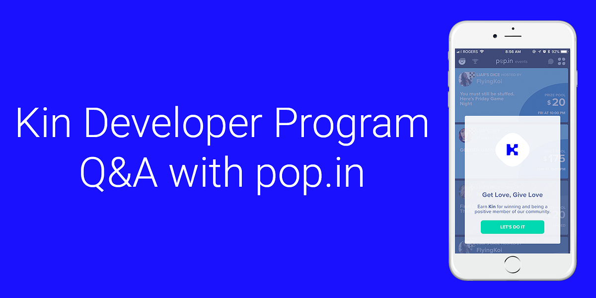 Kin Developer Program Q&A: pop.in | by Caroline Edwards | Kin Blog | Medium