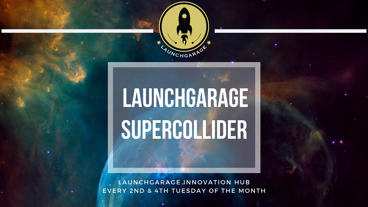 The Launchgarage Supercollider. At Launchgarage, we believe that true ...