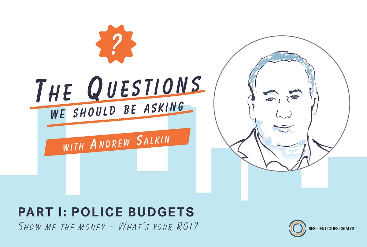 Part I: Police budgets. Show me the money — What’s your ROI? | by ...