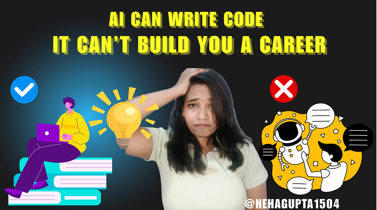 AI Can Write Code, But It Can’t Build You a Career (Unless You’re Building Your Fundamentals Too ...