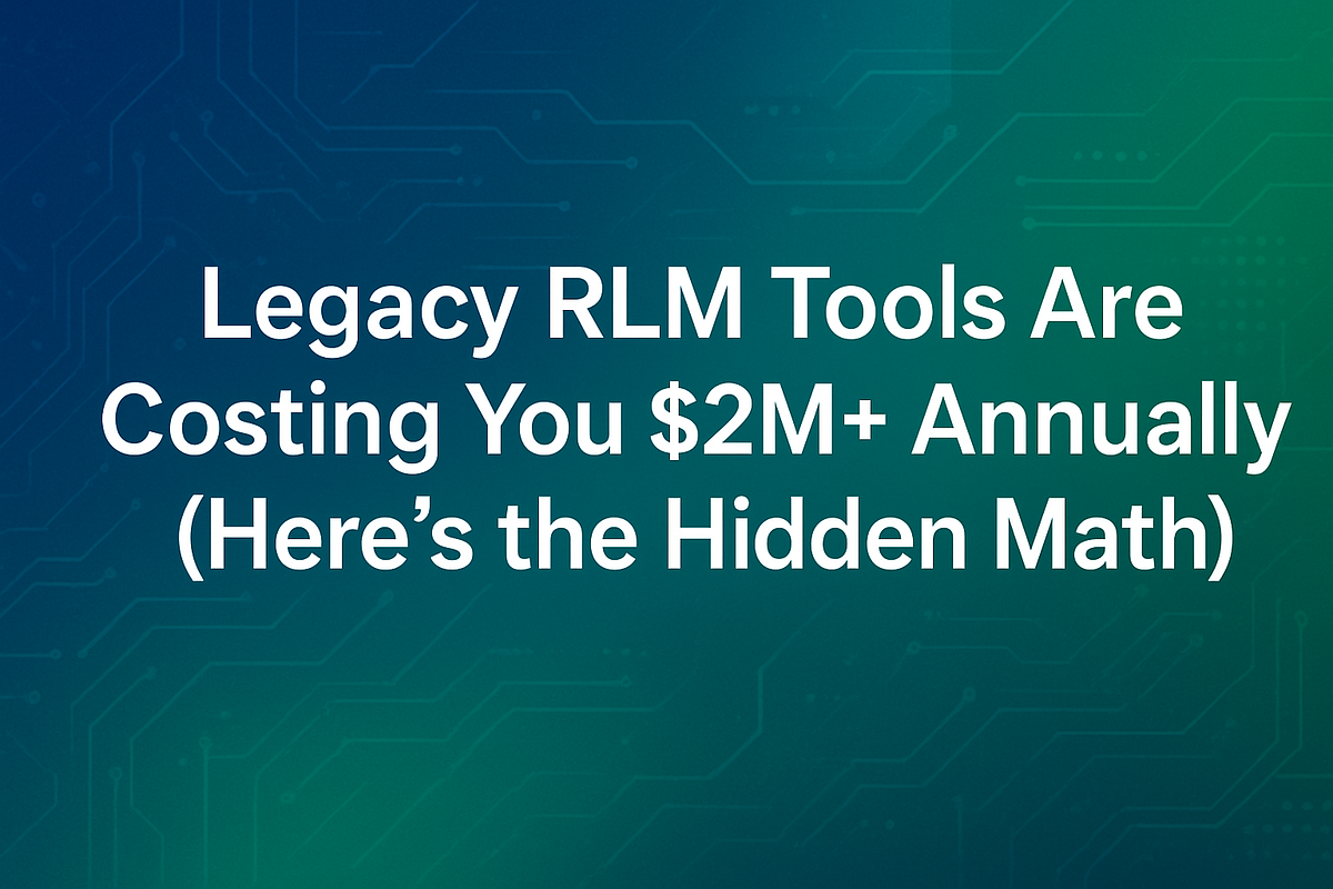 The Real Cost of Sticking With Legacy RLM Tools | by Neeraj Sharma ...