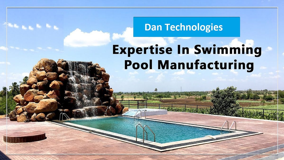 Swimming Pool Construction Company in Delhi India - Dan Technologies - Medium