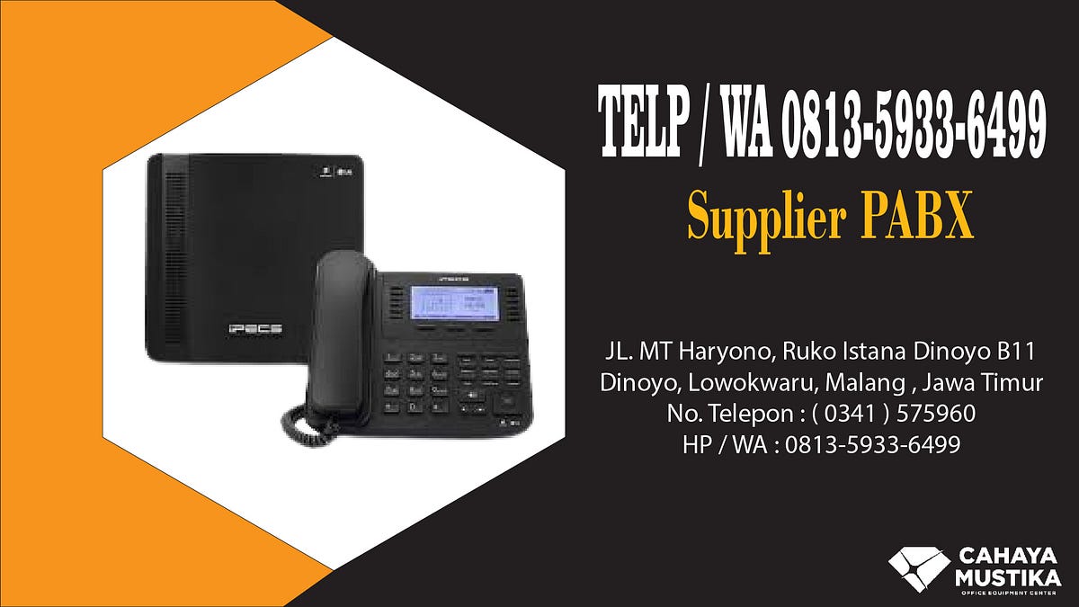 TELP/WA 0813–4704–0465, Supplier PABX Hotel di Kota Malang | by ...