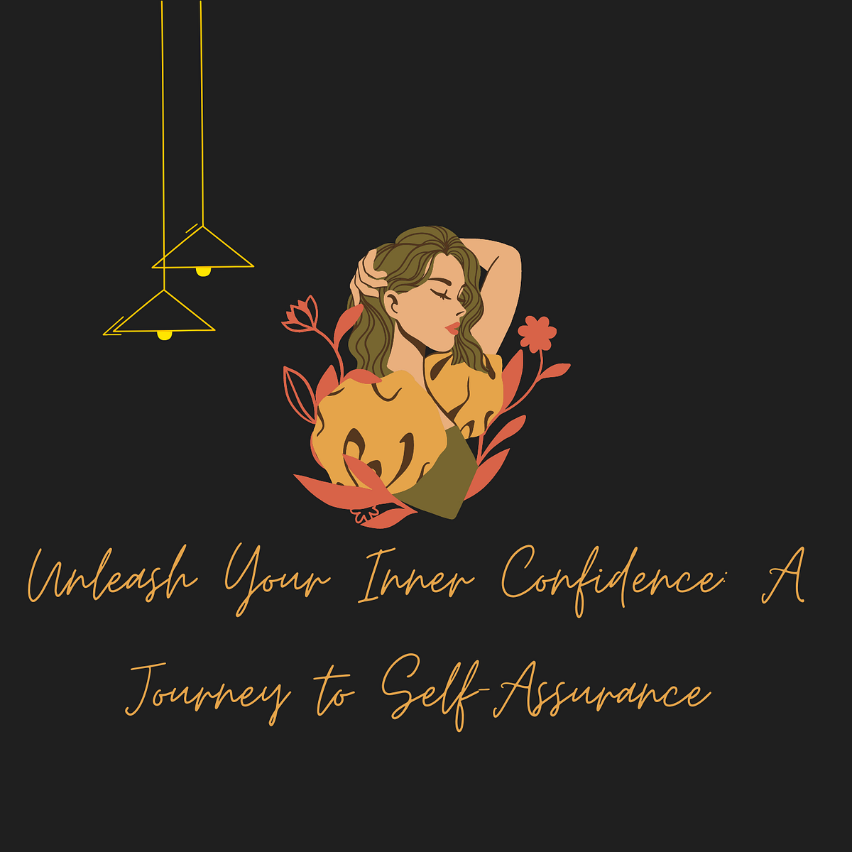 Unleash Your Inner Confidence: A Journey to Self-Assurance | by Karma Lewinsky | Medium