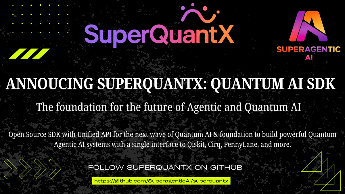 Introducing SuperQuantX: Foundational Research for Quantum and Agentic ...