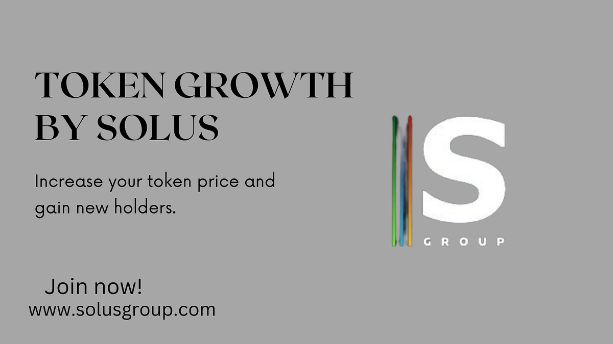 TOKEN GROWTH BY SOLUS | by Yusuf Olamilekan | Sep, 2024 | Medium